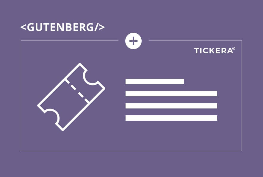Gutenberg editor for Tickera events is here! - WordPress Event Ticketing